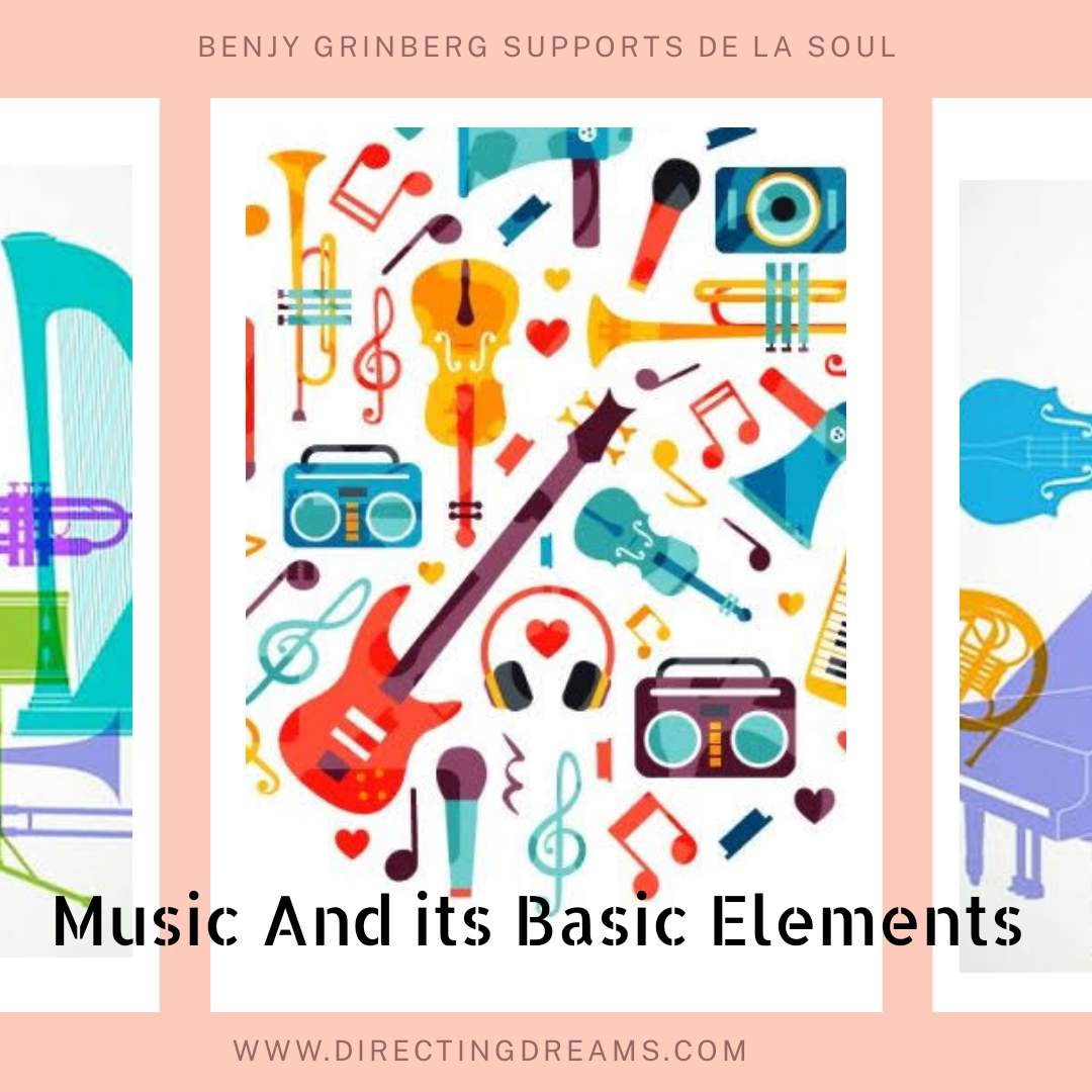 Music and Its Basic Elements - Directing My Dreams
